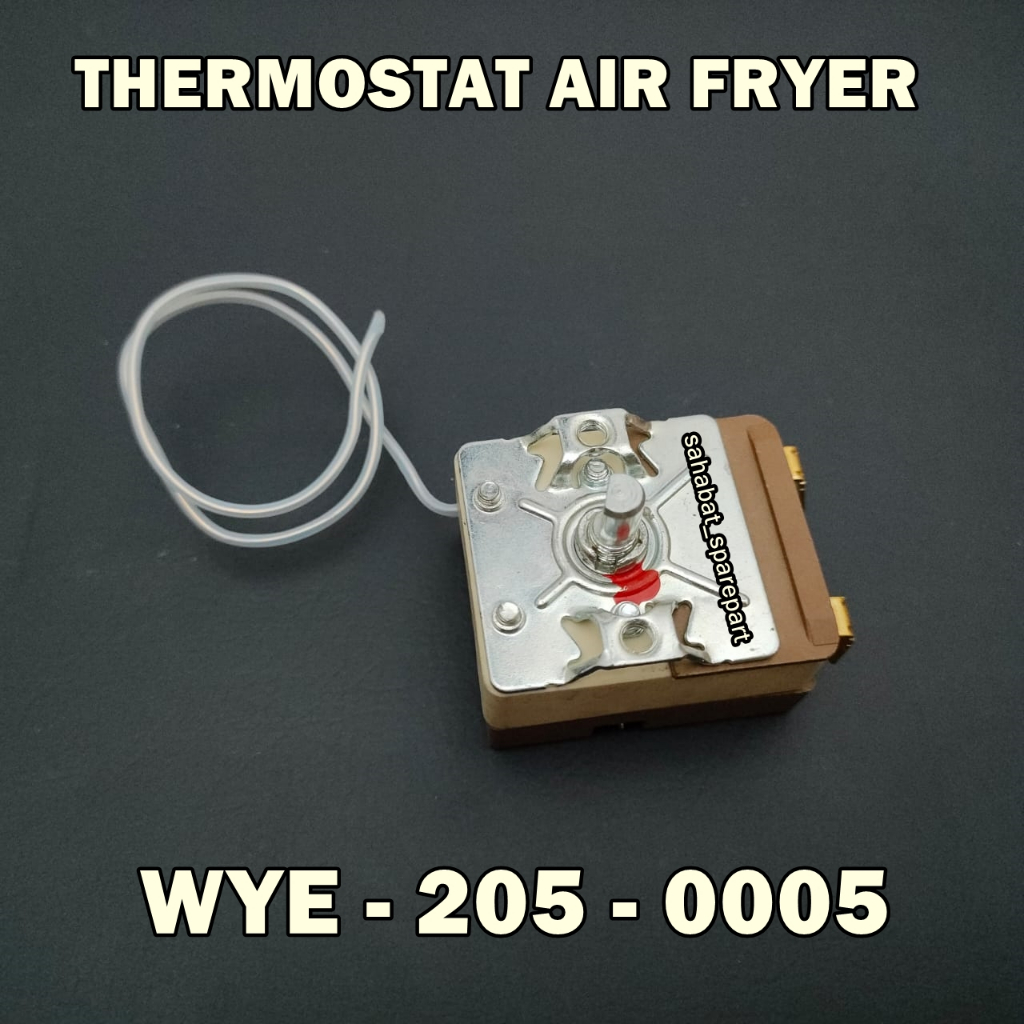 Jual THERMOSTAT AIR FRYER WYE 205 ORIGINAL | Shopee Indonesia