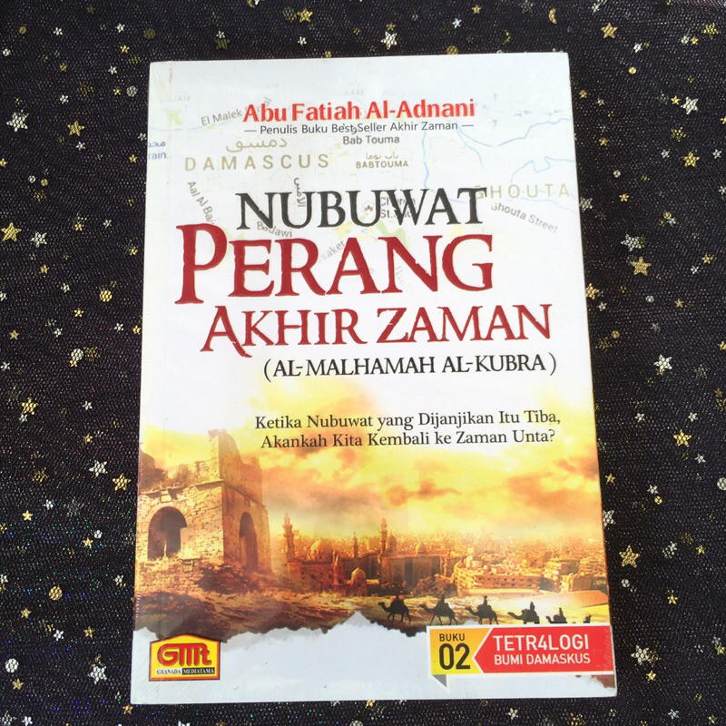 Jual Buku Nubuwat Perang Akhir Zaman Penulis Abu Fatiah Al-Adnani Penerbit Granada Mediatama ...