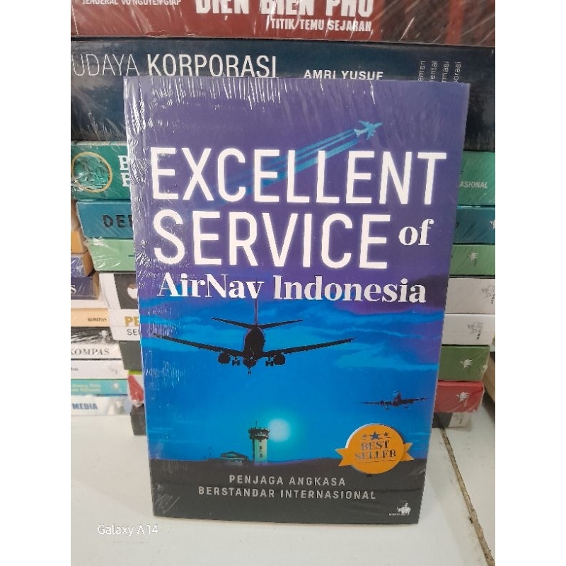 Jual BUKU EXCELLENT SERVICE OF AIRNAV INDONESIA penjaga angkasa ...