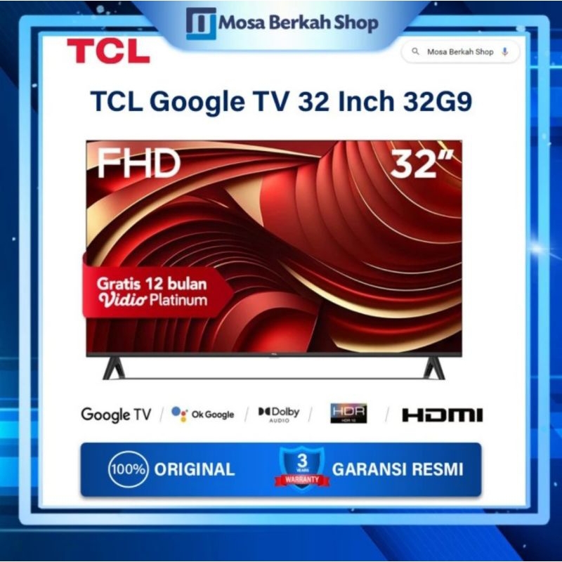 Jual TCL 32 INCH 32G9 Google TV FULL HD Dolby Audio - Google Play/Netflix/Youtube - Wifi ...