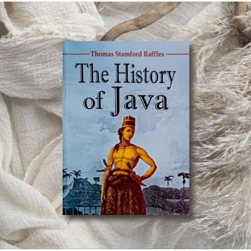 Jual The History Of Java Thomas Stamford Raffles | Shopee Indonesia