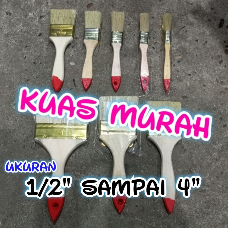 Jual Kuas Murah Ukuran 1/2 , 3/4 , 1 , 1 1/2 , 2 , 2 1/2 , 3 , 4 in ...
