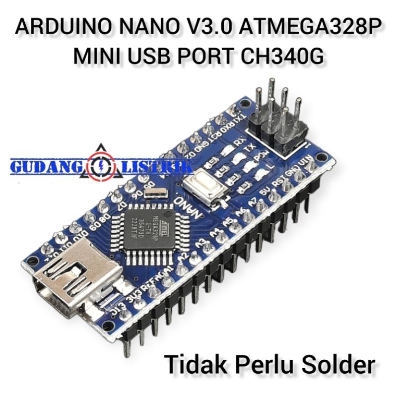 Jual Arduino Nano V3 0 Atmega328p Ch340g Mini Usb Port Tanpa Solder