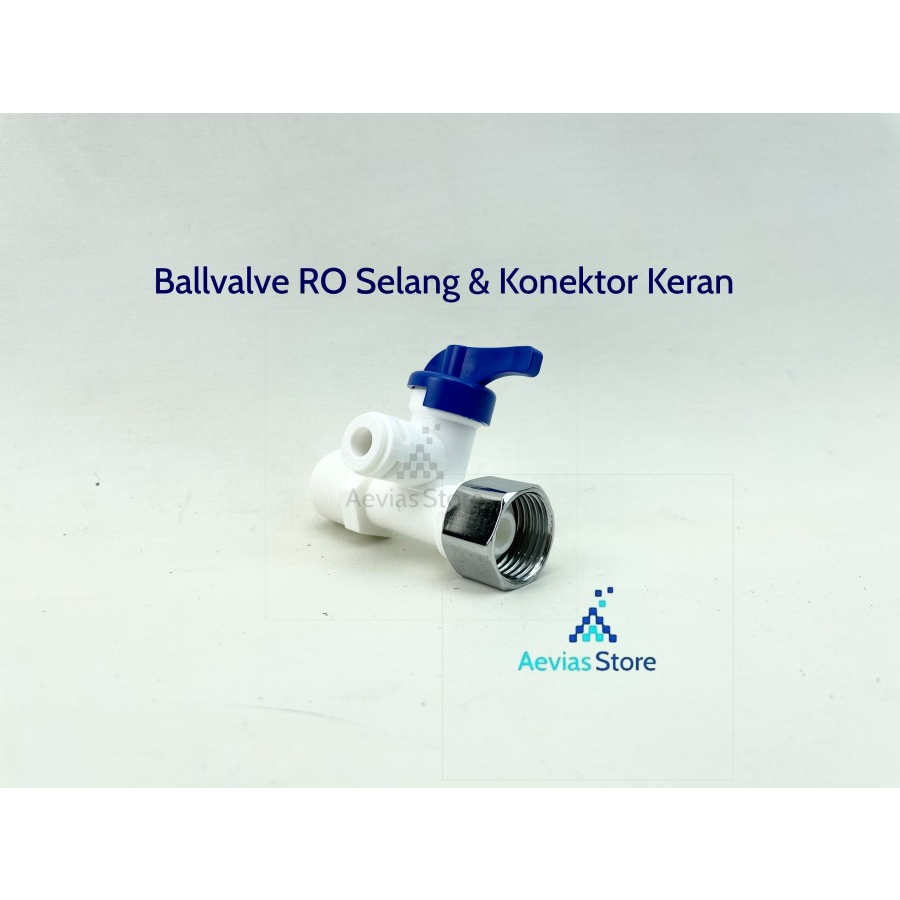 Jual Keran Kran Ball Valve RO Sambungan Mesin Air Minum Reverse Osmosis ...