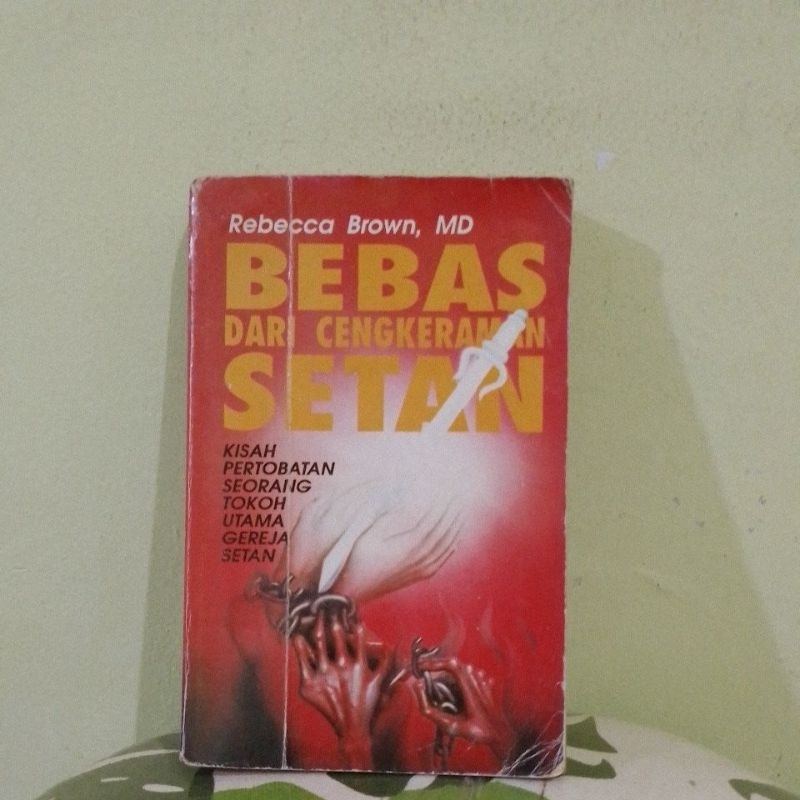 Jual Bebas Dari Cengkeraman Setan Kisah Pertobatan Seorang Tokoh Utama ...