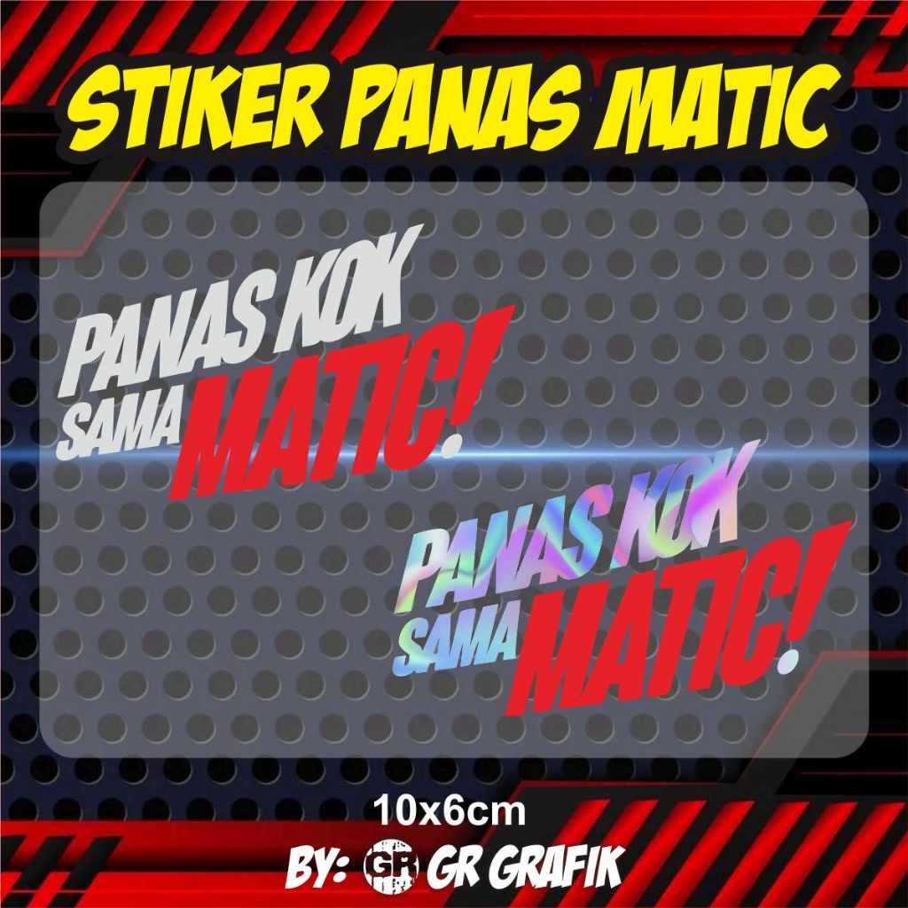 Jual STIKER PANAS KOK SAMA MATIC MURAH (TANPA MINIMAL ORDER) | Shopee ...