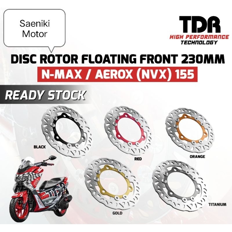 Jual Piringan Cakram Depan TDR Floating 230MM NMax old New Aerox Lexi ...