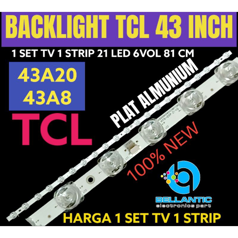 Jual BACKLIGHT TV LED TCL 43 INCH 43A8 43A20 BACKLIGHT TV LED 43 INCH | Shopee Indonesia