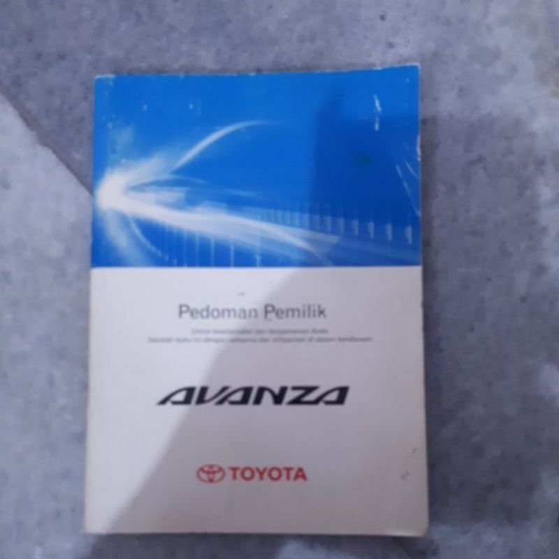 Jual BUKU MANUAL BOOK PANDUAN PEDOMAN MOBIL TOYOTA AVANZA thn 2012 ...