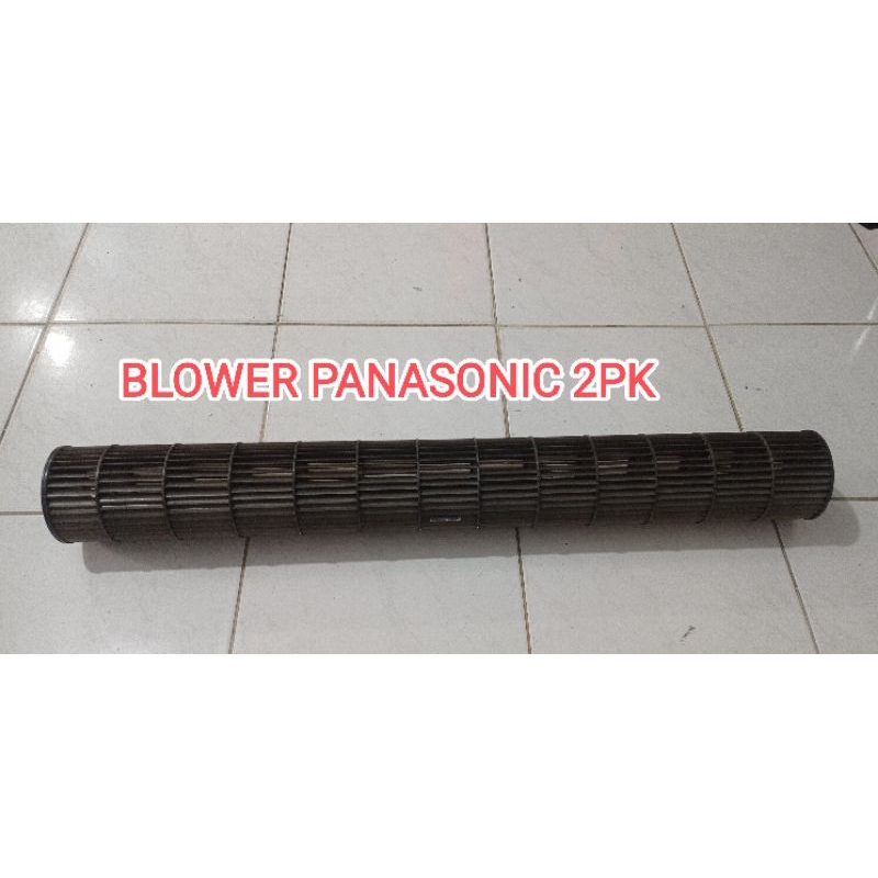 Jual BLOWER FAN INDOOR AC PANASONIC 2PK 81X10CM ORIGINAL PART | Shopee ...