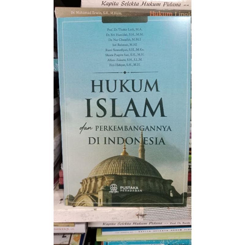 Jual Buku Hukum Islam dan Perkembangannya di Indonesia | Shopee Indonesia