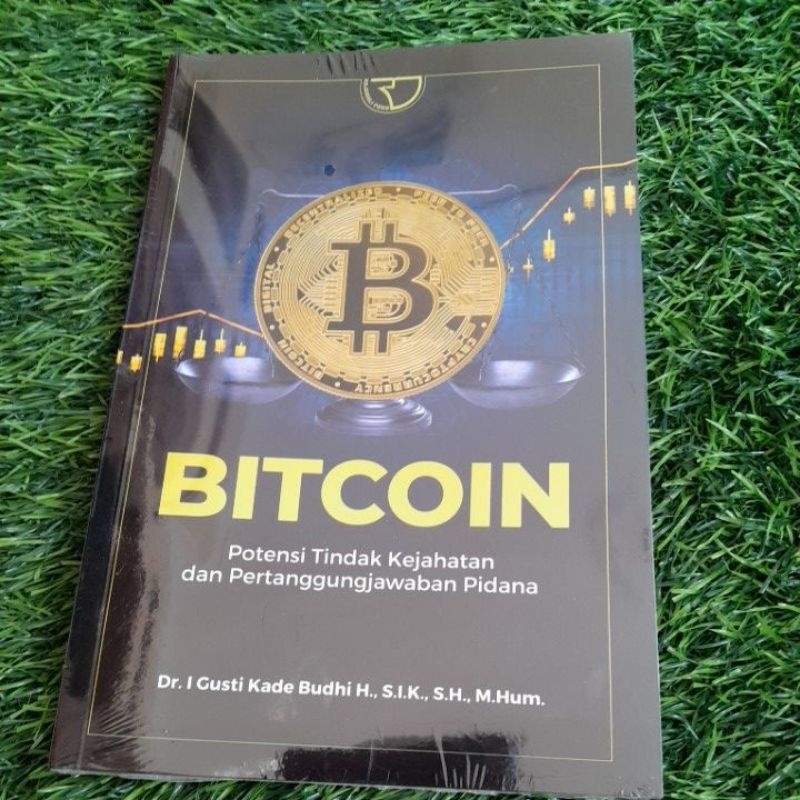 Jual BUKU BITCOIN POTENSI TINDAK KEJAHATAN DAN PERTANGGUNGJAWABAN ...