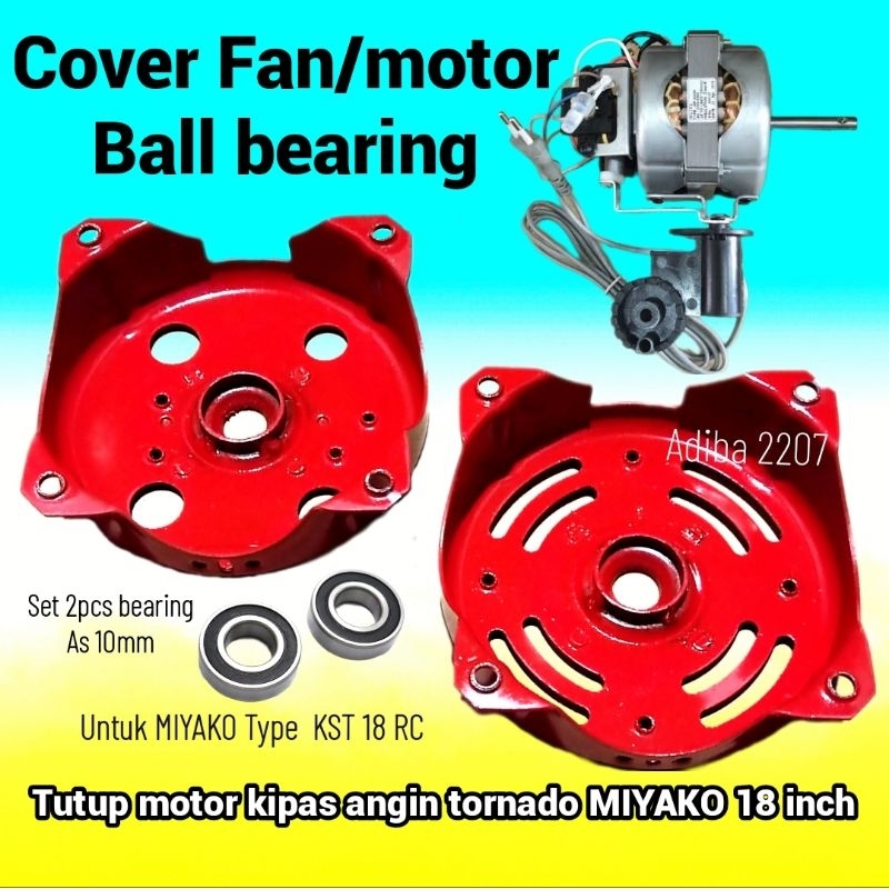 Jual Cover-batok-tutup fan mesin-dinamo bearing kipas angin MIYAKO KST ...
