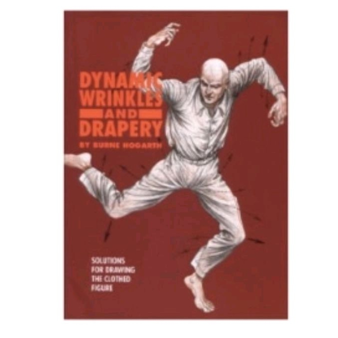 Jual Dynamic Wrinkles and Drapery: Solutions for Drawing the Clothed ...