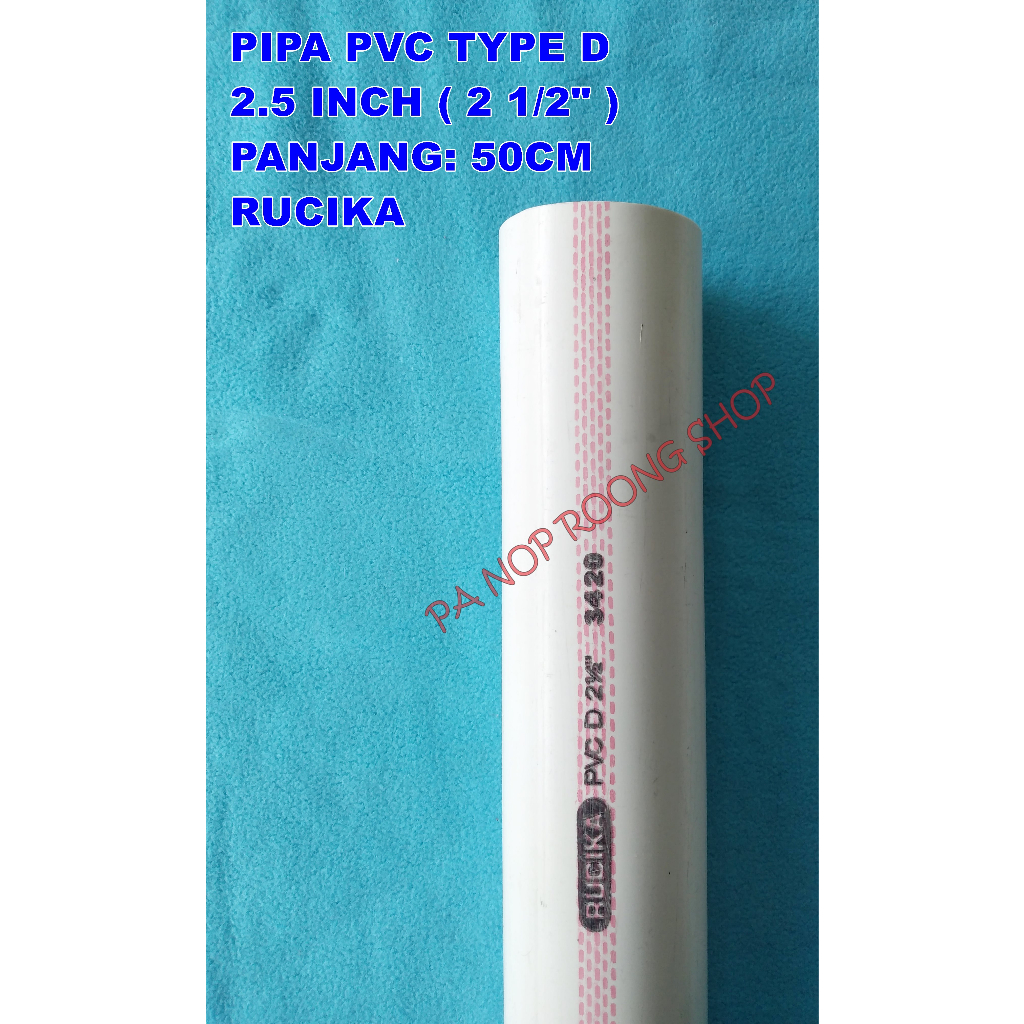 Jual PIPA PVC 2 1/2 INCH TYPE D PANJANG 50CM PUTIH RUCIKA | Shopee ...