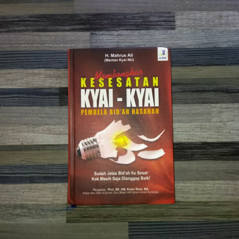 Jual MEMBONGKAR KESESATAN KYAI KYAI PEMBELA BID'AH HASANAH | Shopee ...