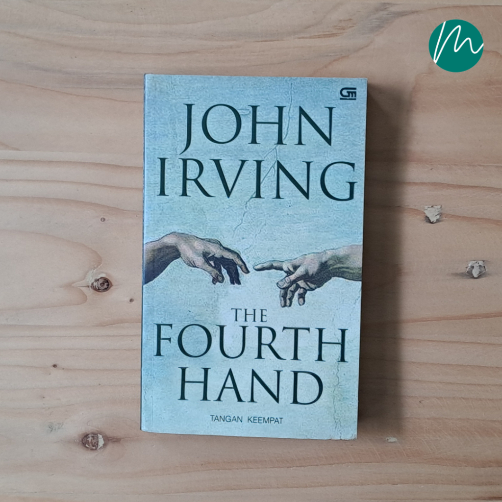 Jual Buku The Fourth Hand - Tangan Keempat John Irving | Shopee Indonesia