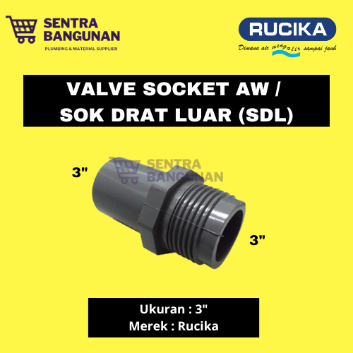 Jual SDL AW 3" FITTING PVC RUCIKA | SOCKET / SOK DRAT LUAR | VALVE ...