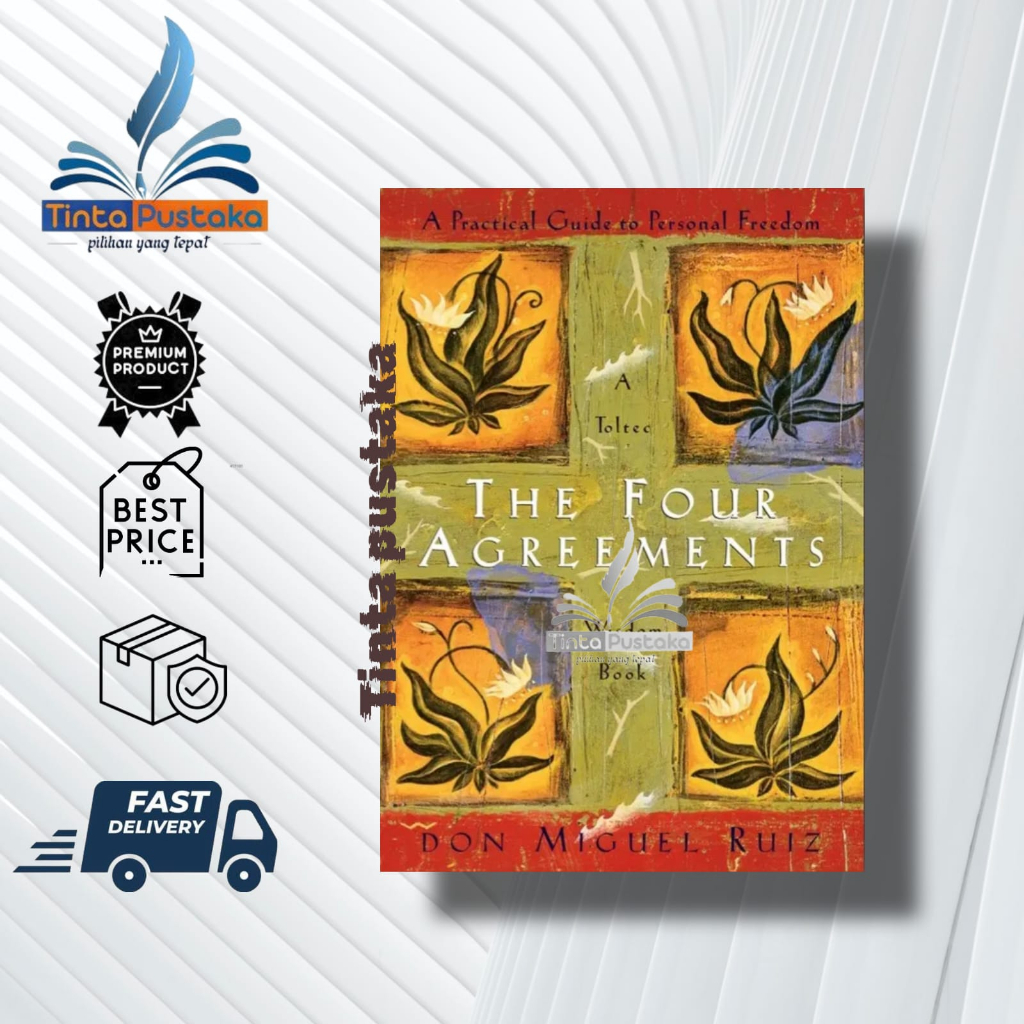 Jual The Four Agreements: The Four Agreements: A Practical Guide to ...