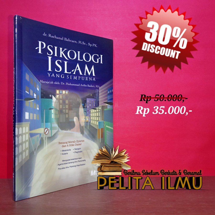 Jual Buku Psikologi Islam Yang Sempurna - Benang Merah Syariat Dan 4 Sifat Dasar Manusia ...