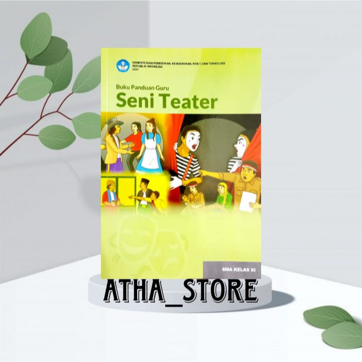 Jual BUKU GURU SENI TEATER KELAS 11 KURIKULUM PENGGERAK-MERDEKA MA/SMA/K | Shopee Indonesia