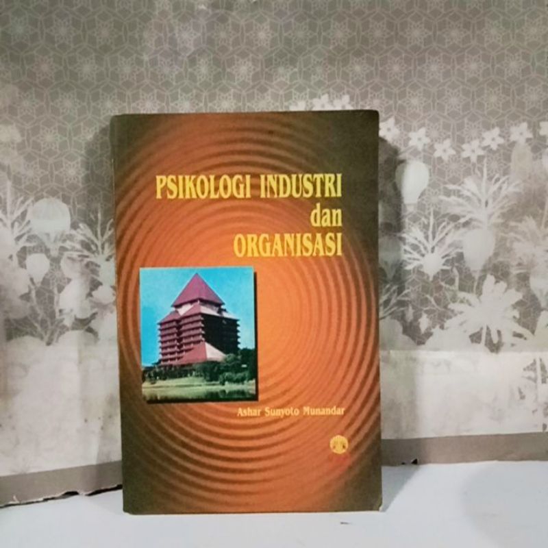 Jual Buku Psikologi Industri dan Organisasi by Ashar Suryoto | Shopee ...