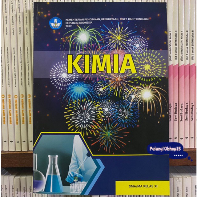 Jual BUKU KIMIA SMA/MA KELAS 11 (XI) KURIKULUM MERDEKA KEMENTERIAN | Shopee Indonesia
