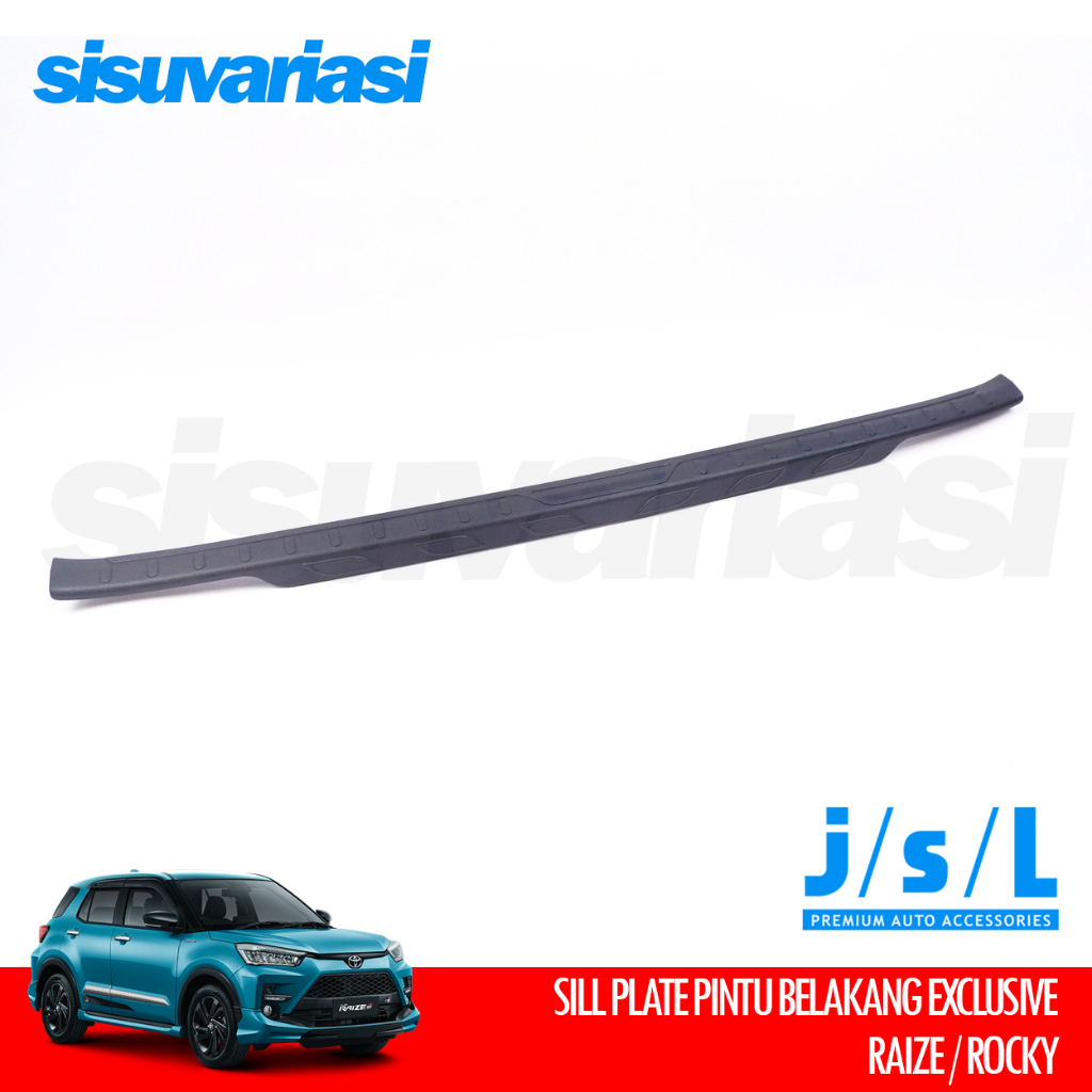 Jual Sillplate Sill Plate Pintu Bagasi Belakang Raize Rocky JSL ...