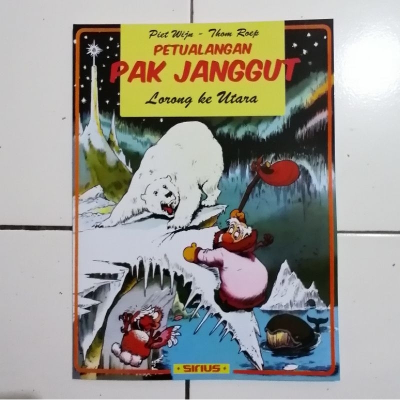 Jual Lorong ke Utara - Petualang Pak Janggut 6 - Piet Wijn & Thom Roep ...