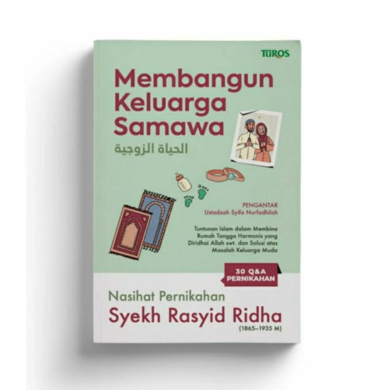 Jual Membangun Keluarga Samawa - Syekh Rasyid Ridha // 100% Original ...