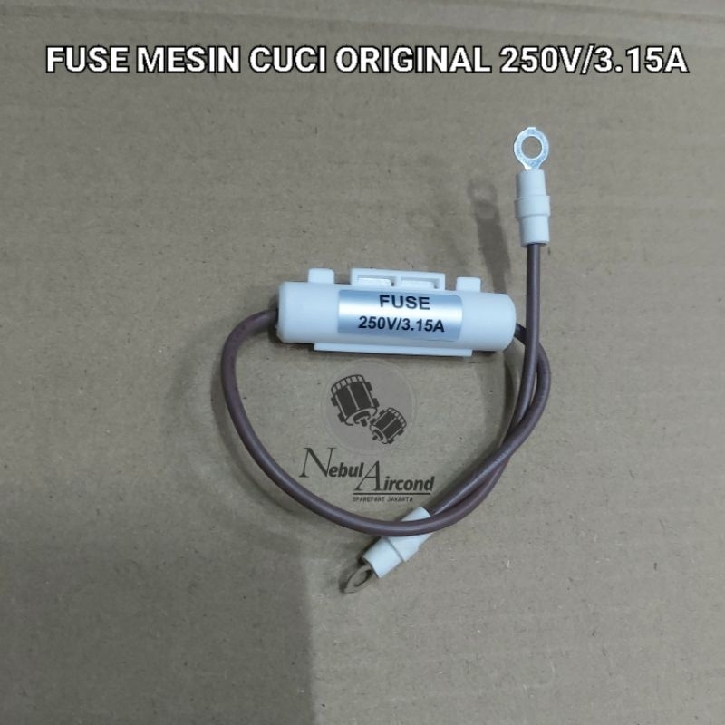 Jual FUSE MESIN CUCI / SEKRING MESIN CUCI ORIGINAL 250V/3.15A | Shopee Indonesia