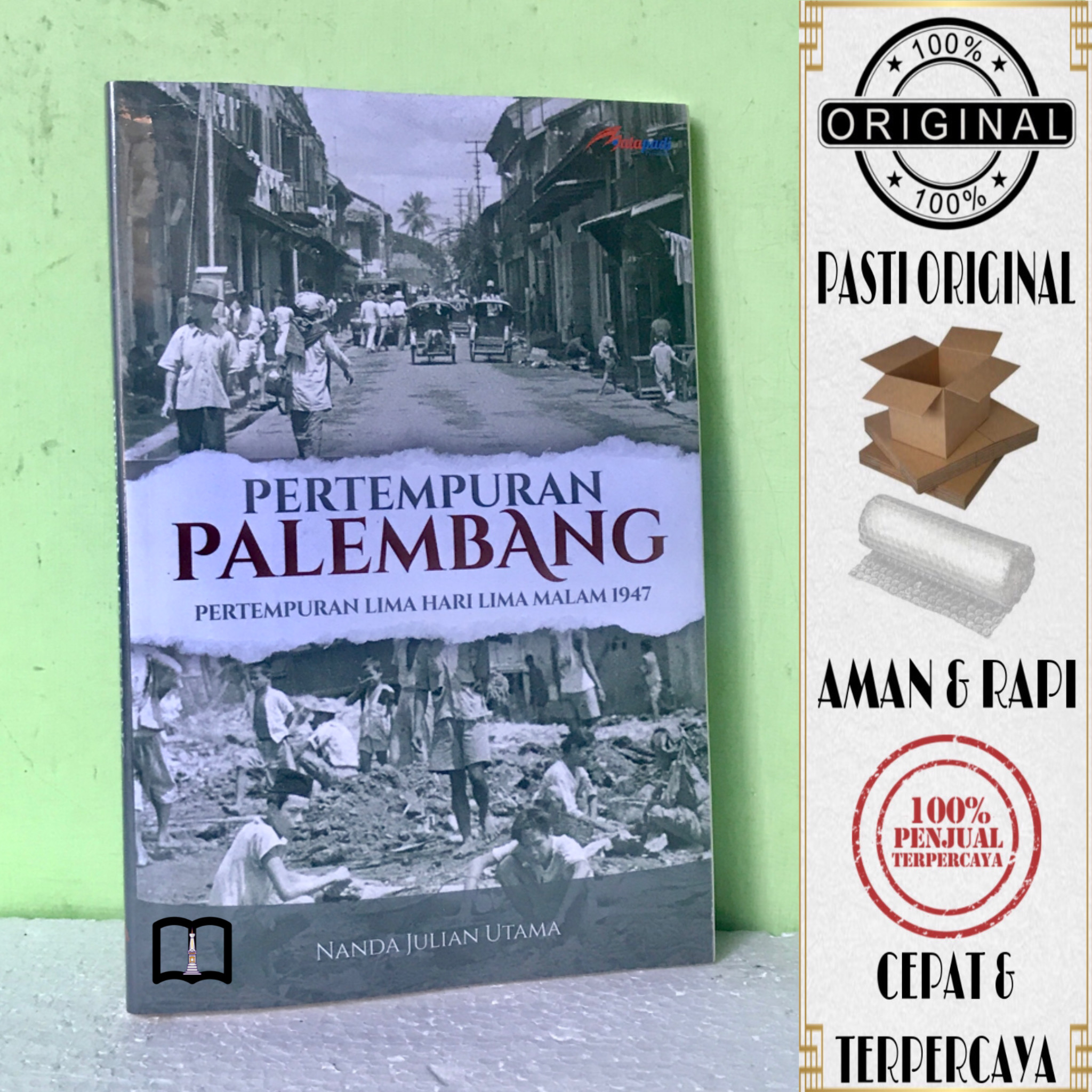 Jual Buku Pertempuran Palembang - Pertempuran Lima Hari Lima Malam 1947 ...