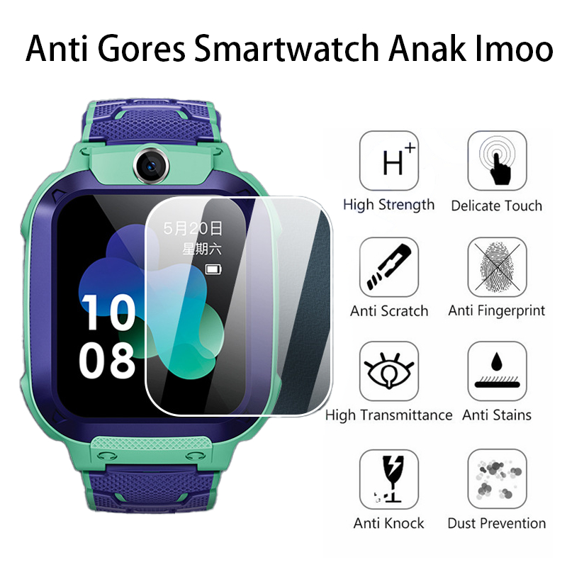 Jual Anti Gores Smartwatch Anak Imoo Z6 Z5 Z3 Z2 Q12 G01 Q9 W23 W33 J1 ...