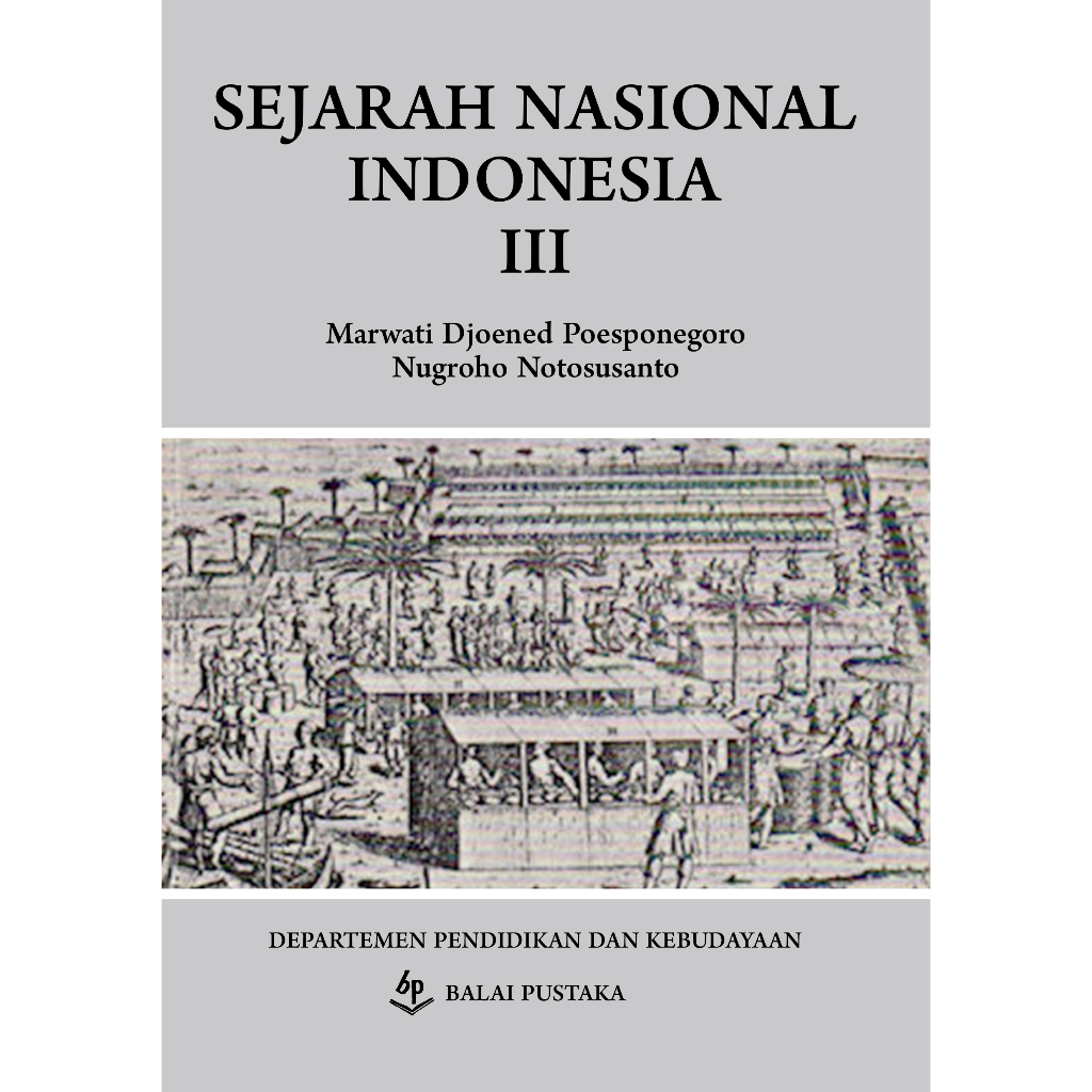 Jual Sejarah Nasional Indonesia 3 (Marwati Djoened Poesponegoro ...