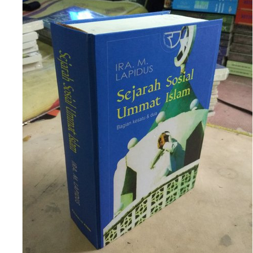 Jual Sejarah Sosial Ummat Islam Jilid 1 Dan 2 - Ira M Lapidus | Shopee ...