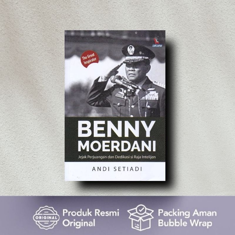 Jual Buku benny moerdani Jejak perjuangan dan dedikasi si raja ...