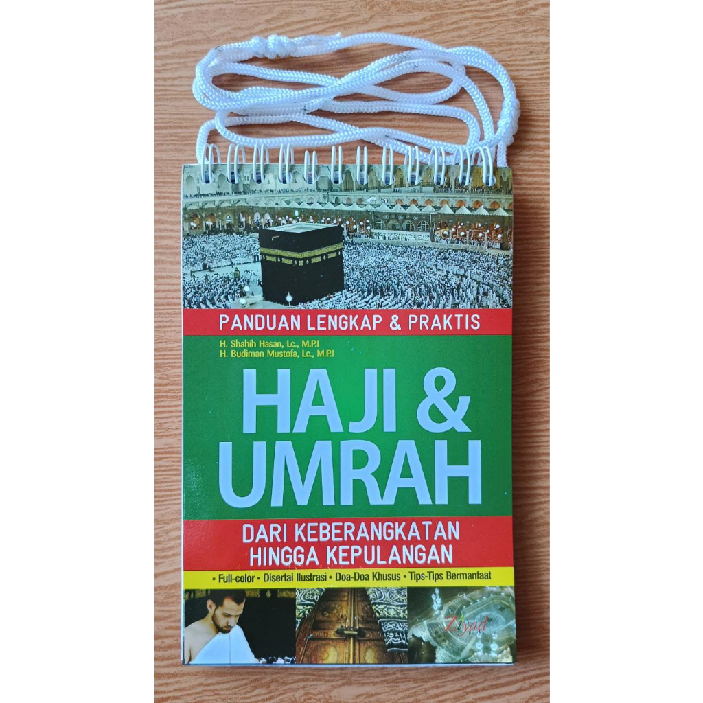 Jual Panduan Lengkap dan Praktis Haji & Umroh dari Keberangkatan hingga ...