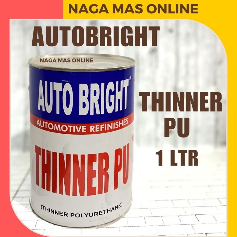 Jual AUTO BRIGHT THINNER PU 1 LTR / THINNER PU AUTOBRIGHT / THINNER CAMPURAN CAT | Shopee Indonesia