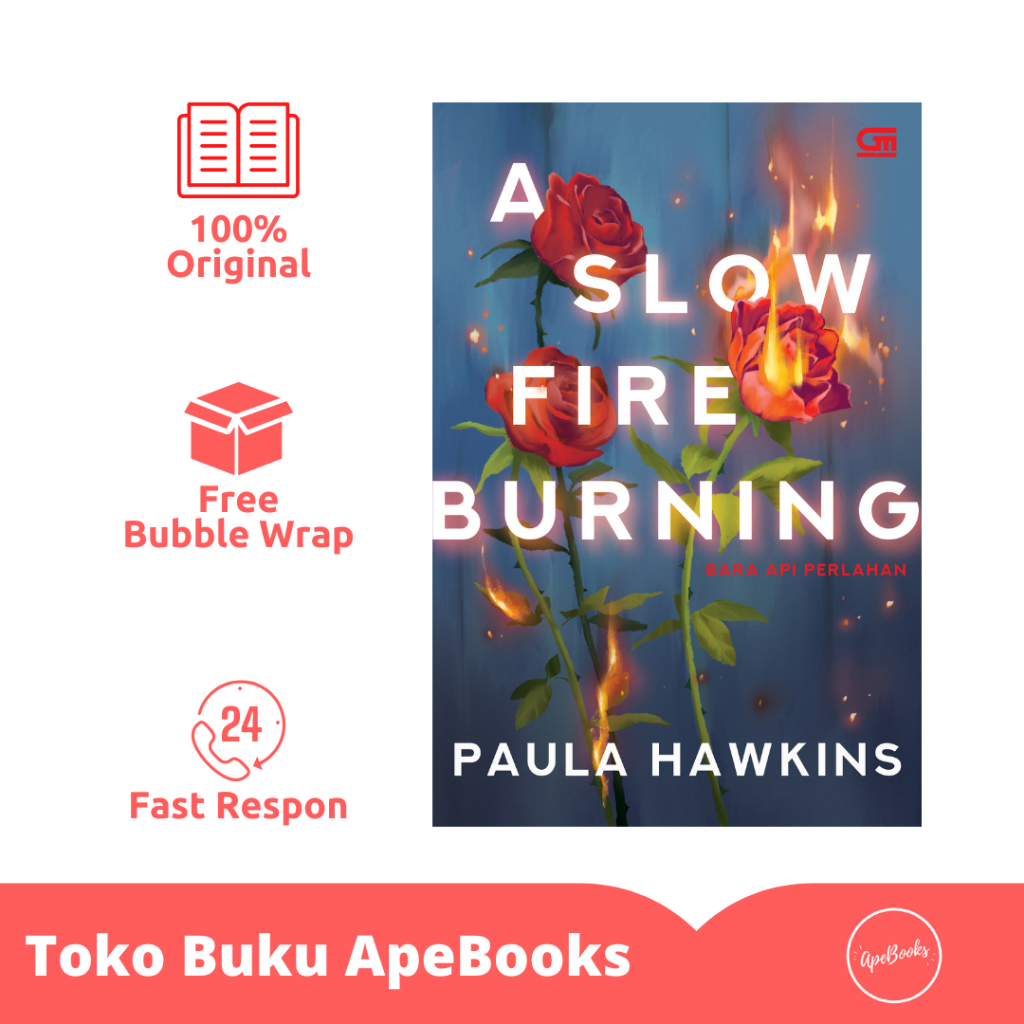 Jual Buku Novel Bara Api Perlahan A Slow Fire Burning - Paula Hawkins (Original) | Shopee Indonesia