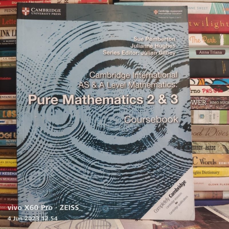 Jual BUKU CAMBRIDGE INTERNATIONAL AS AND A LEVEL MATHEMATICS PURE ...