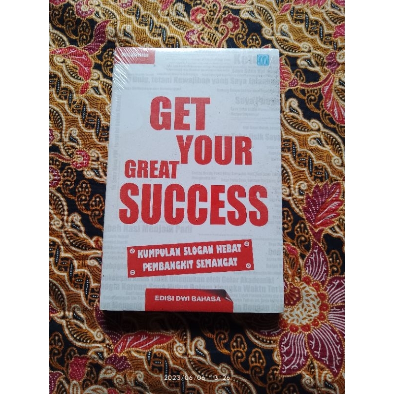 Jual Buku Inspirasi GET YOUR Great SUCCESS Kumpulan Slogan Hebat ...