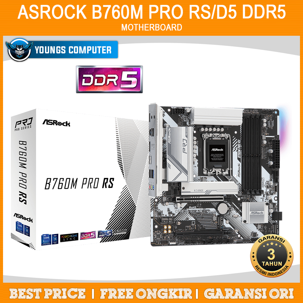 Jual ASROCK B760M PRO RS/D5 DDR5 | MOTHERBOARD INTEL LGA1700 Micro ATX ...