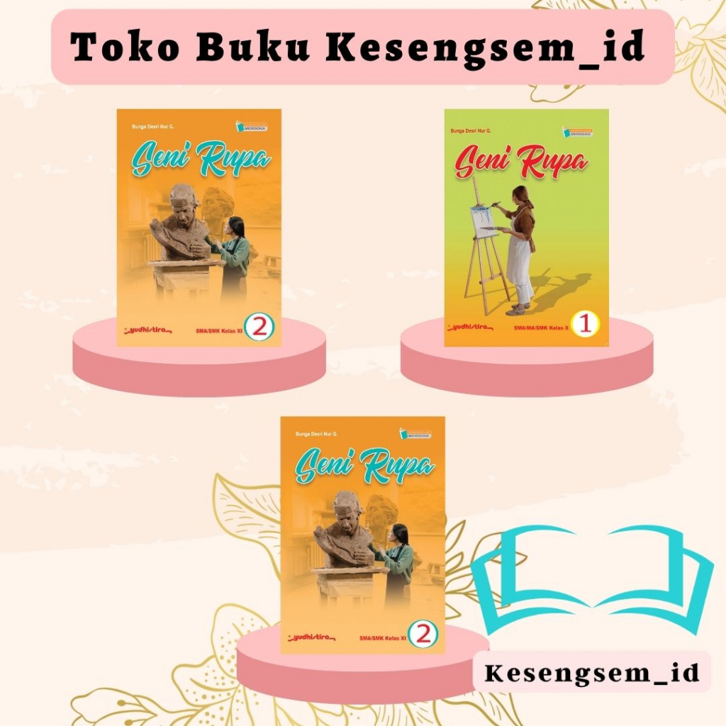 Jual Buku Pendidikan Seni Rupa Kelas 10, 11, 12 SMA/MA Kurikulum Merdeka - Yudhistira | Shopee ...
