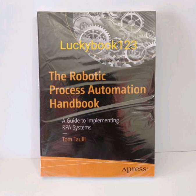 Jual Buku The Robotic Process Automation Handbook | Shopee Indonesia