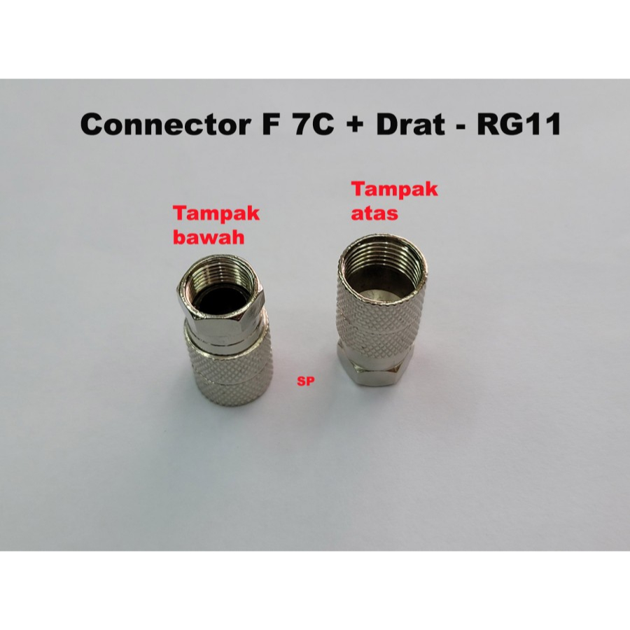 Jual Connector F 7C + Drat - RG11 SP Konektor coaxial cctv parabola rg ...