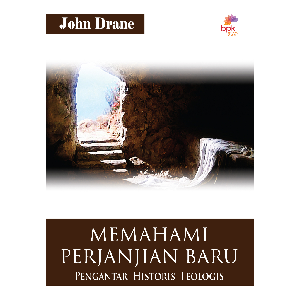 Jual MEMAHAMI PERJANJIAN BARU- JOHN DRANE- BPK Gunung Mulia | Shopee ...