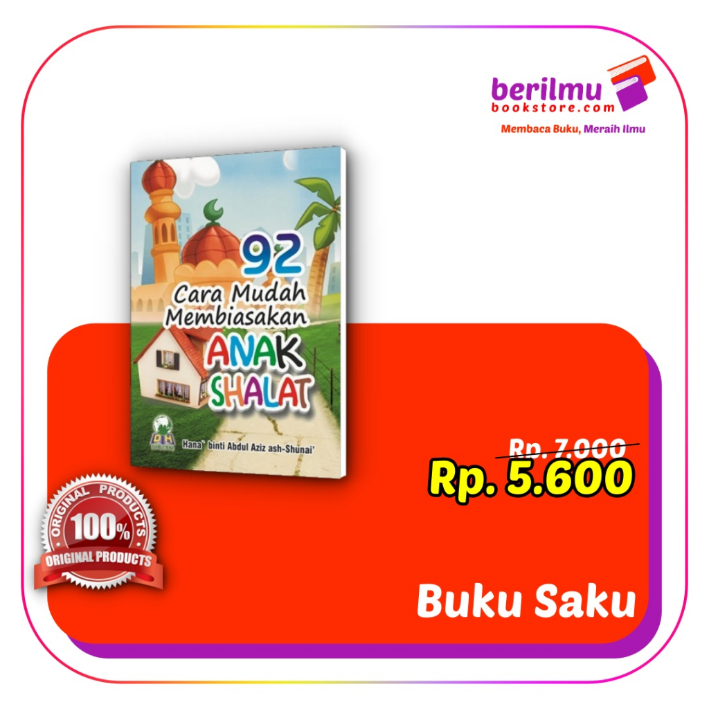 Jual Buku Saku 92 Cara Mudah Membiasakan Anak Shalat | Buku Islami Full ...