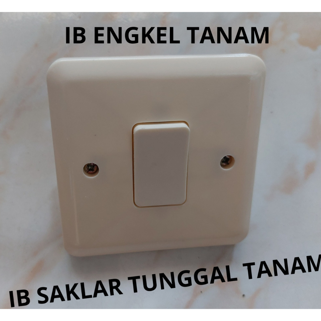 Jual SAKLAR TUNGGAL ENGKEL TANAM IB SAKLAR TUNGGAL TANAM | Shopee Indonesia