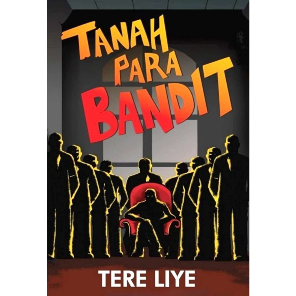 Jual Buku Novel Tanah Para Bandit - Tere Liye - Original | Shopee Indonesia