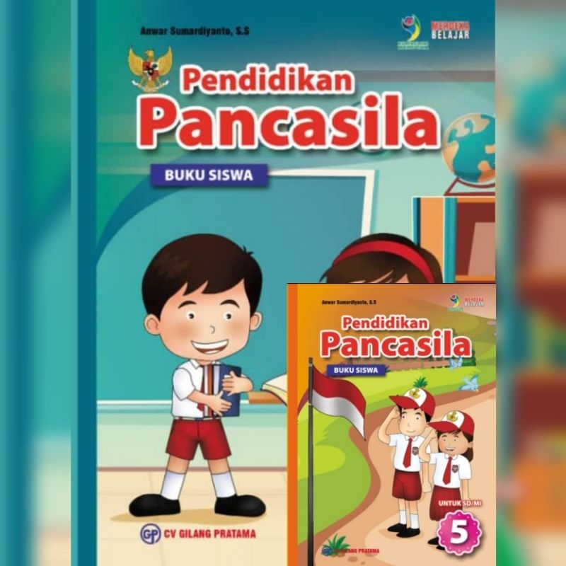 Jual BUKU PENDIDIKAN PANCASILA UNTUK SD/MI KELAS 2&5 KURIKULUM MERDEKA PENERBIT CV GILANG ...